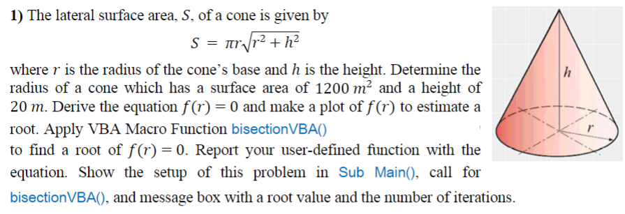 Solved 1) The lateral surface area, S, of a cone is given by | Chegg.com