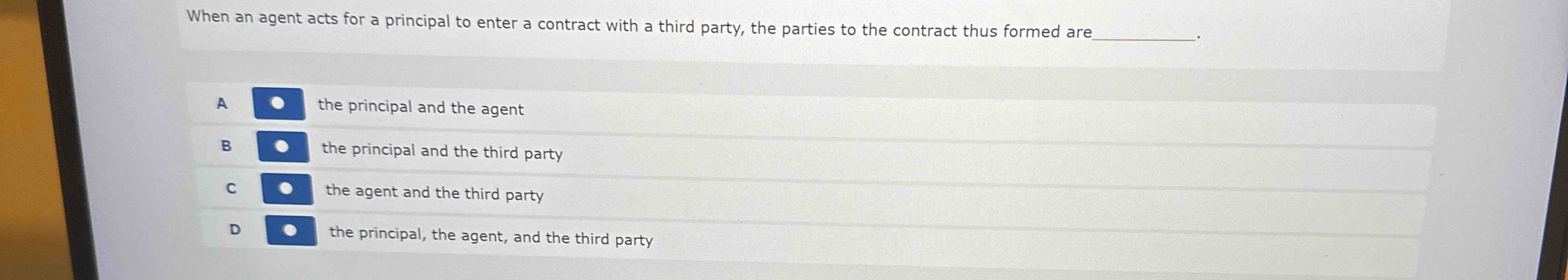 Solved When an agent acts for a principal to enter a | Chegg.com