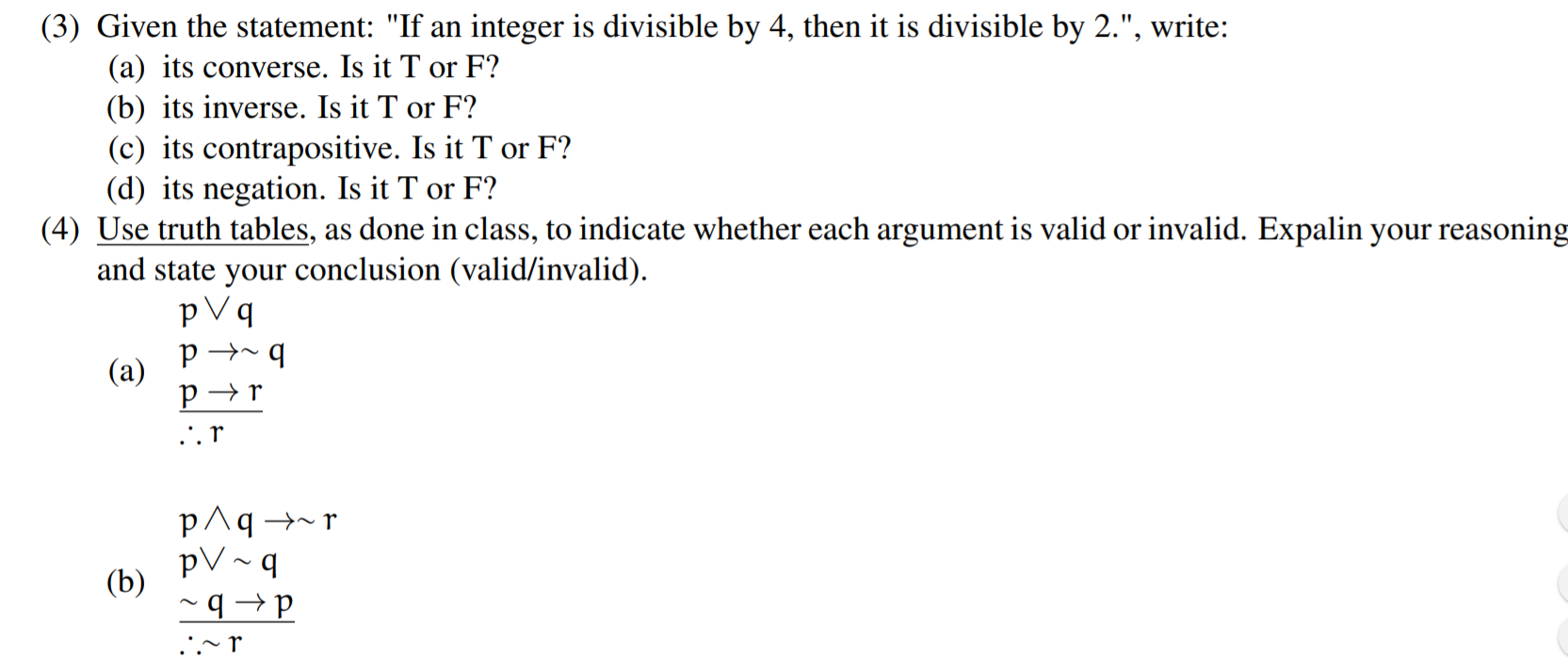 Solved (3) Given the statement: "If an integer is divisible | Chegg.com