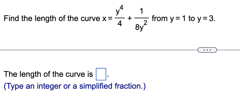 Solved Find the length of the curve x=4y4+8y21 from y=1 to | Chegg.com
