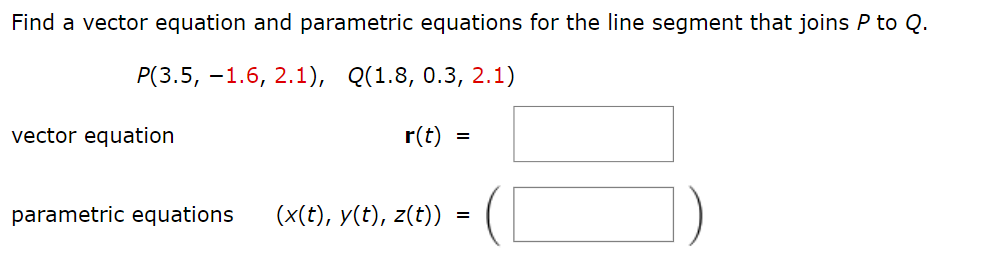Solved Find a vector equation and parametric equations for | Chegg.com