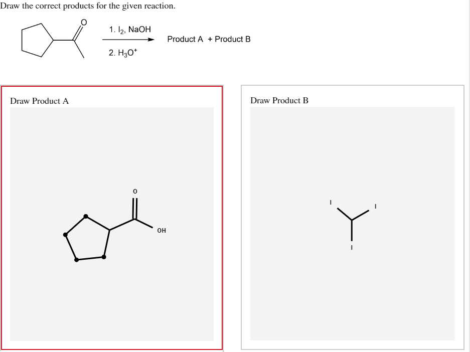 Solved Draw the correct products for the given reaction. | Chegg.com