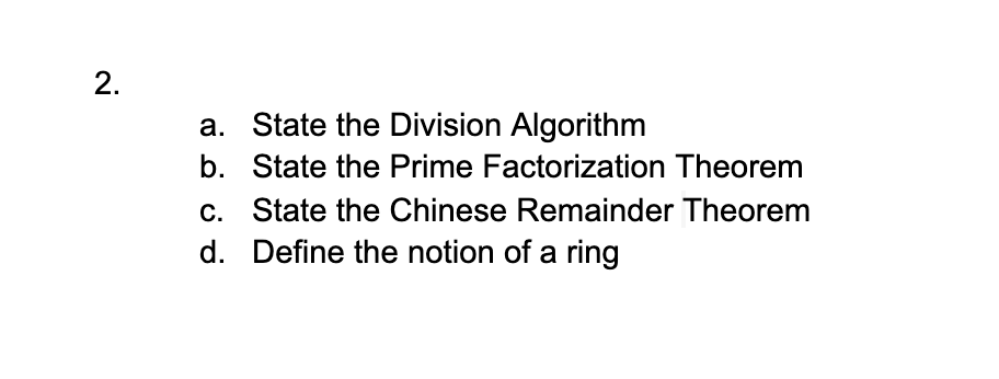 Solved 2. a. State the Division Algorithm b. State the Prime | Chegg.com