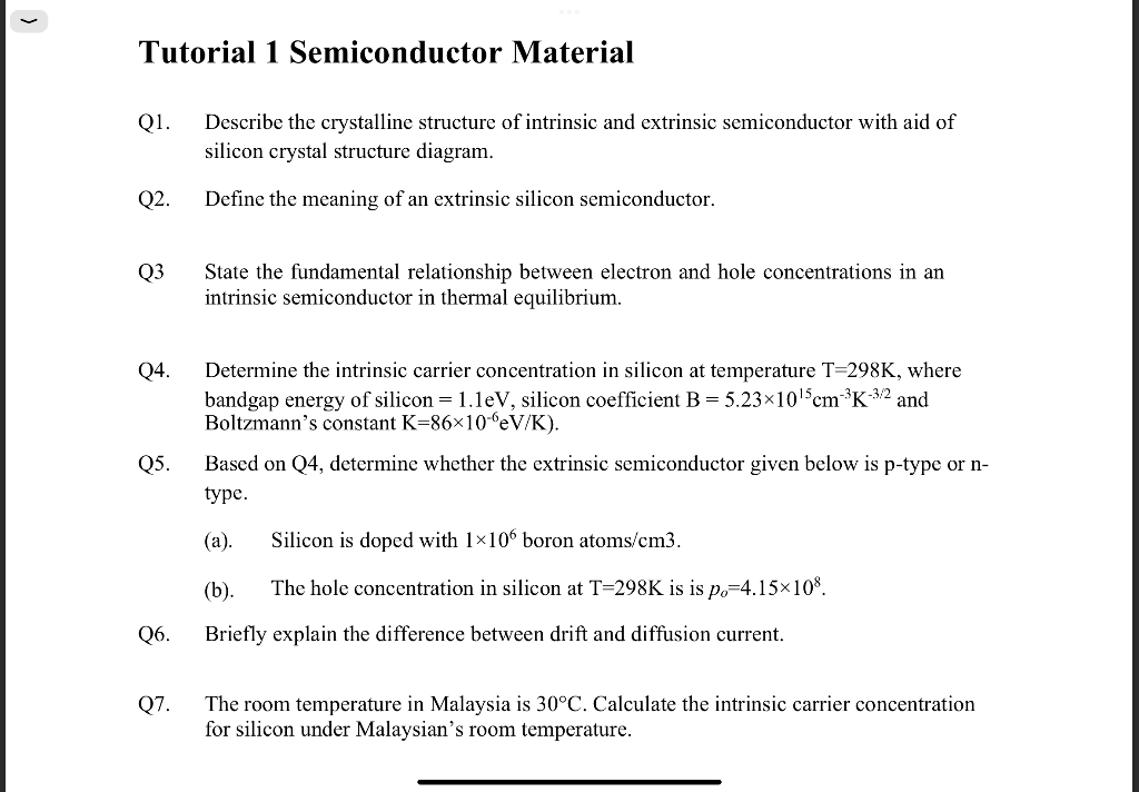 Solved Tutorial 1 Semiconductor Material Q1. Describe the | Chegg.com