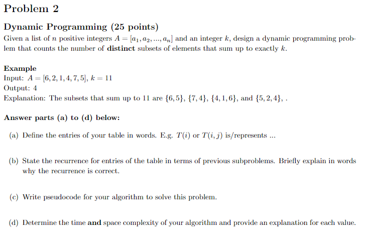 Solved Dynamic Programming (25 points) Given a list of n | Chegg.com