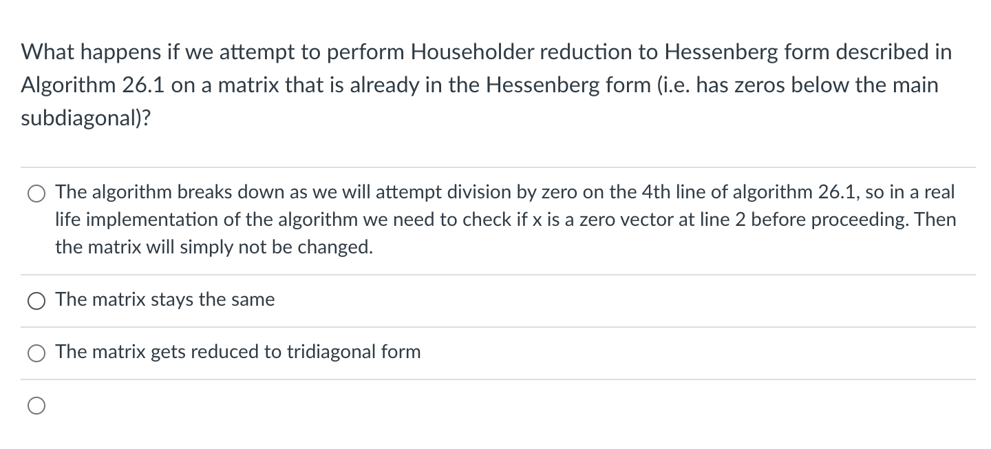 What happens if we attempt to perform Householder | Chegg.com