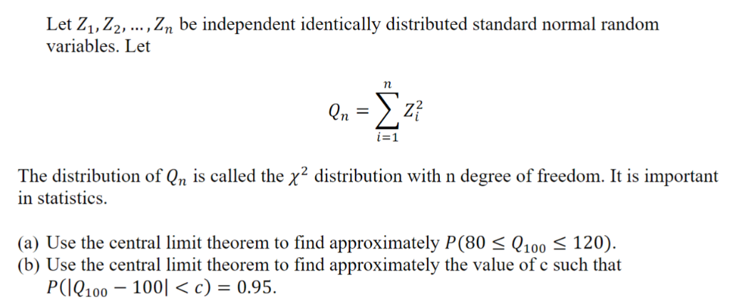 Solved Let Z1, Z2,... ,Zn be independent identically | Chegg.com