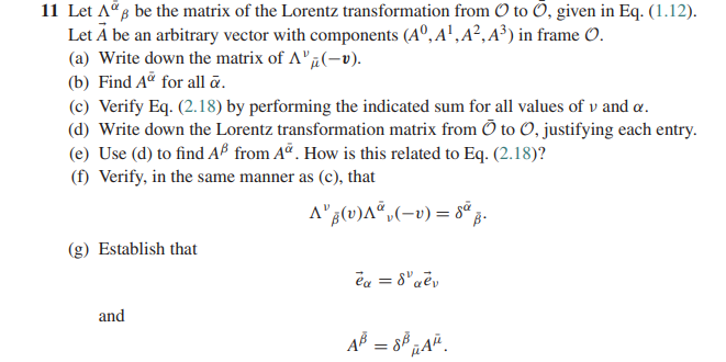 Solved 11 Let Λααˉ be the matrix of the Lorentz | Chegg.com
