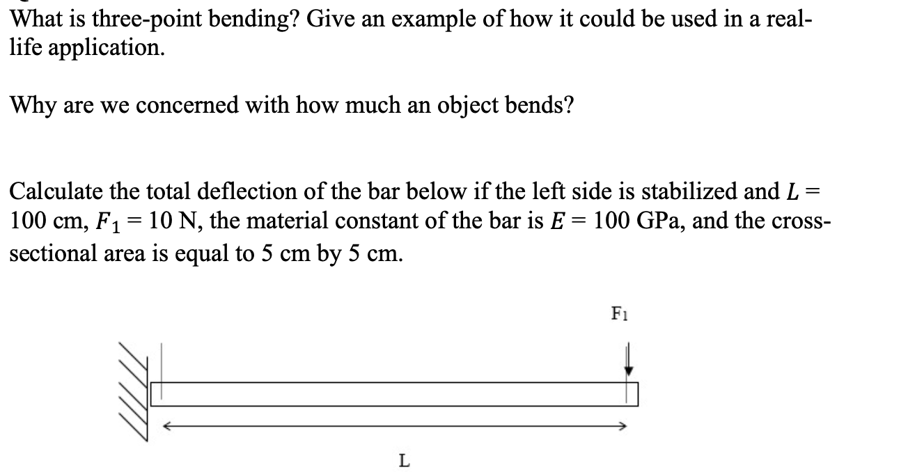 Solved What is three-point bending? Give an example of how | Chegg.com
