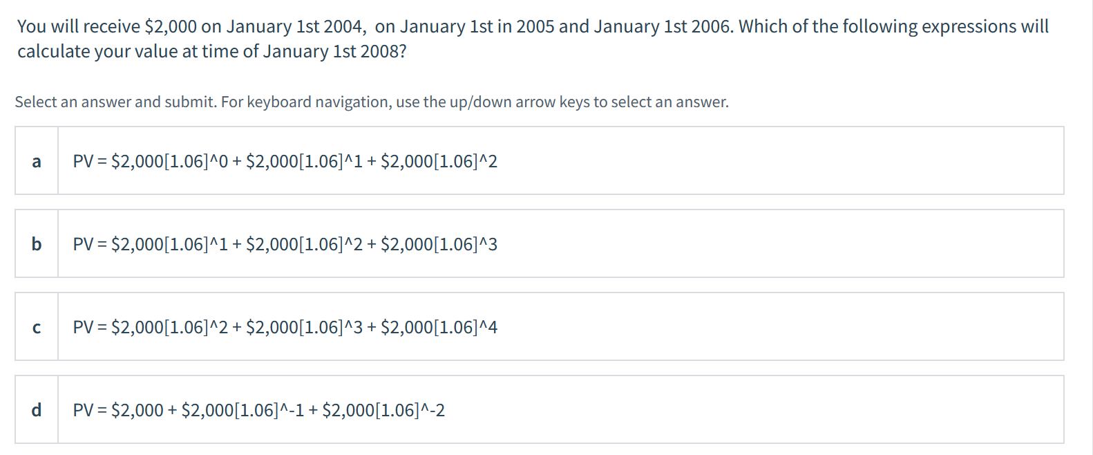 Solved You will receive $2,000 on January 1st 2004, on | Chegg.com