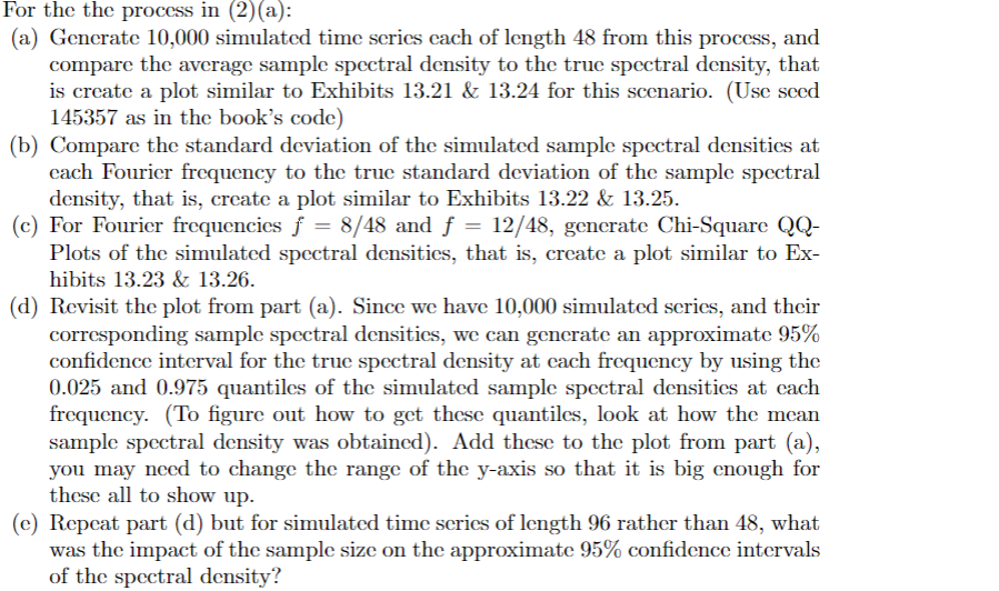 For the the process in (2)(a): (a) Generate 10,000 | Chegg.com