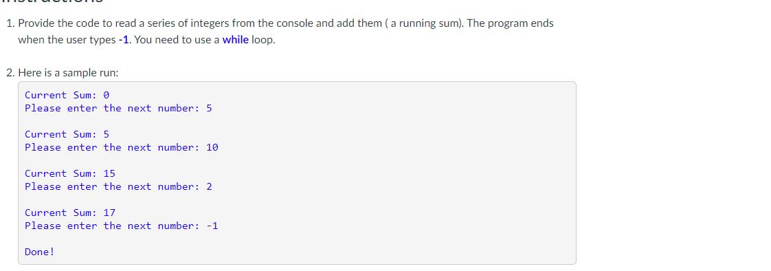 Solved 1. Provide the code to read a series of integers from | Chegg.com