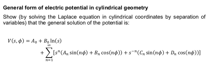 Solved General form of electric potential in cylindrical | Chegg.com