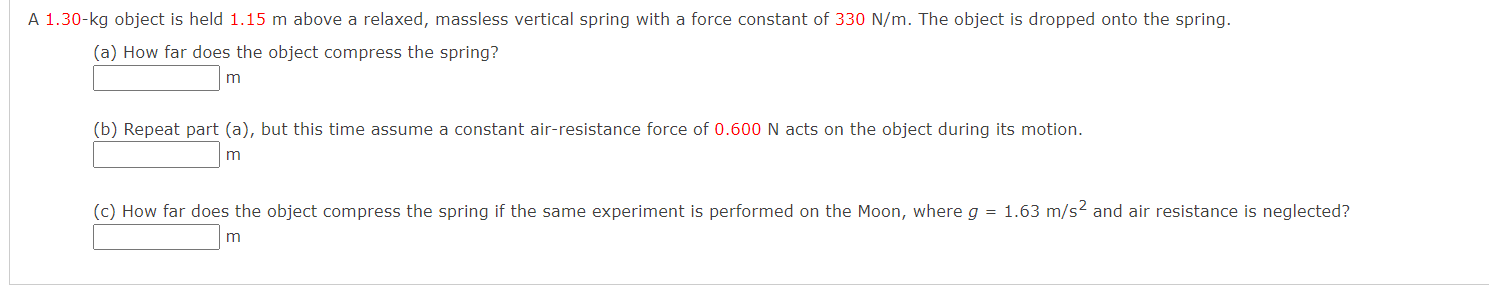 Solved A 1.30-kg object is held 1.15 m above a relaxed, | Chegg.com