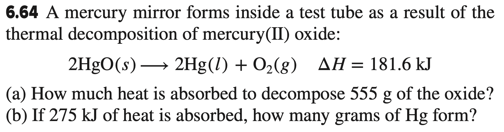 Solved 6.64 A mercury mirror forms inside a test tube as a | Chegg.com