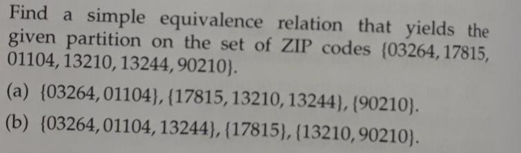 Solved Find a simple equivalence relation that yields the | Chegg.com