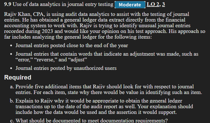 Solved Rajiv Khan, CPA, is using audit data analytics to | Chegg.com