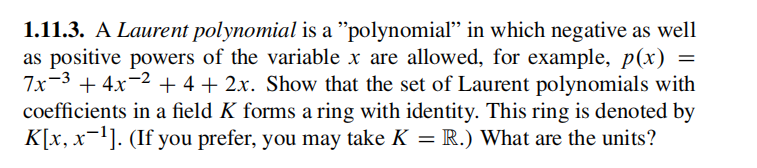 Solved 1.11.3. A Laurent polynomial is a "polynomial" in | Chegg.com