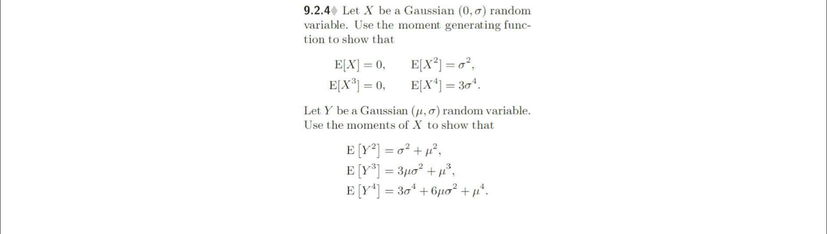 Solved 9 2 4 Let X Be A Gaussian 0 σ Random Variable Use