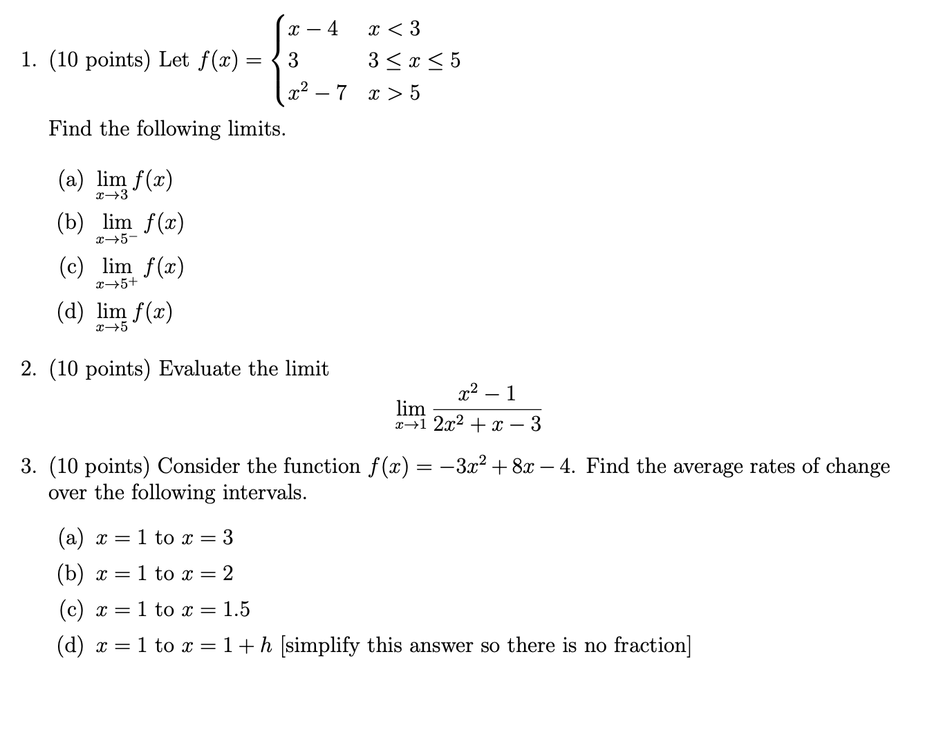 Solved 1. (10 points) Let f(x)=⎩⎨⎧x−43x2−7x 5 Find | Chegg.com