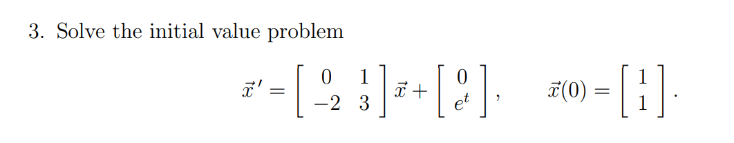 Solved 3. Solve the initial value problem | Chegg.com