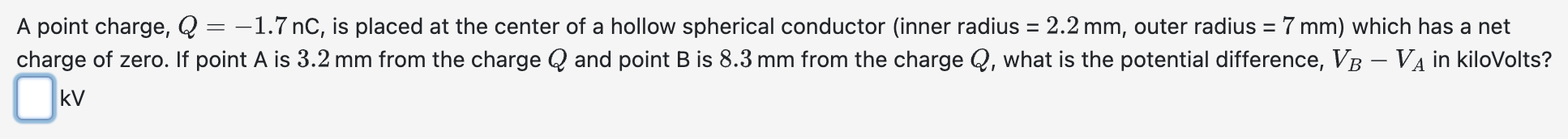 Solved A point charge, Q=-1.7nC, ﻿is placed at the center of | Chegg.com