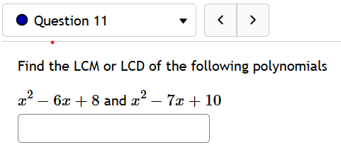 Solved Find the LCM or LCD of the following polynomials | Chegg.com