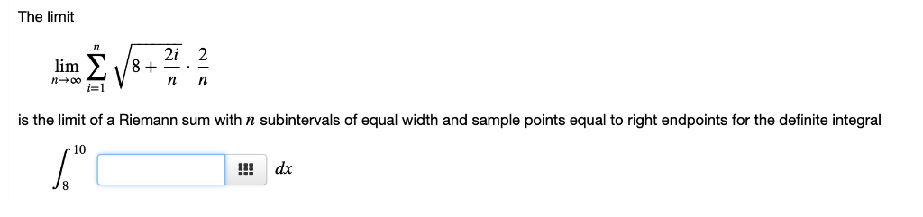 Solved The limit 2i 2 lim i=1 is the limit of a Riemann sum | Chegg.com