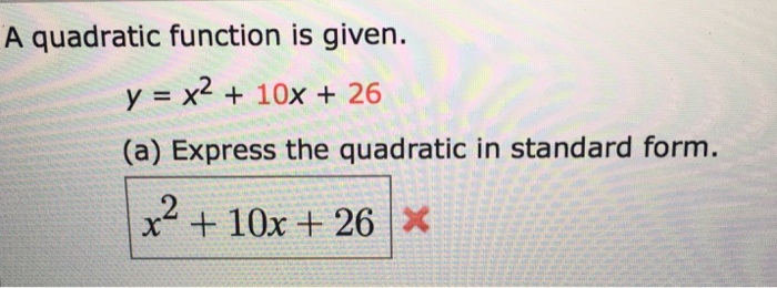 Solved A quadratic function is given. y = x^2 + 10x + 26 | Chegg.com
