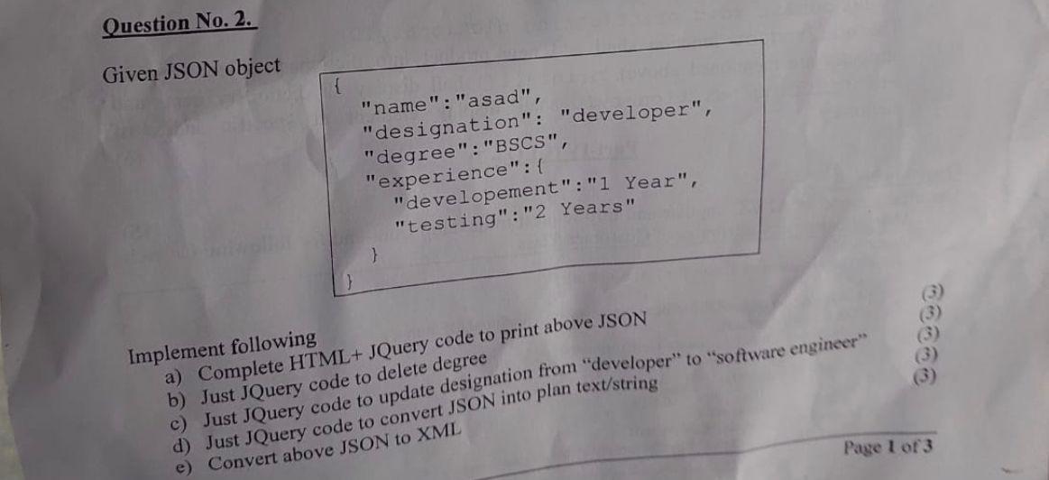 Solved Question No. 2. Given JSON object "name":"asad", | Chegg.com