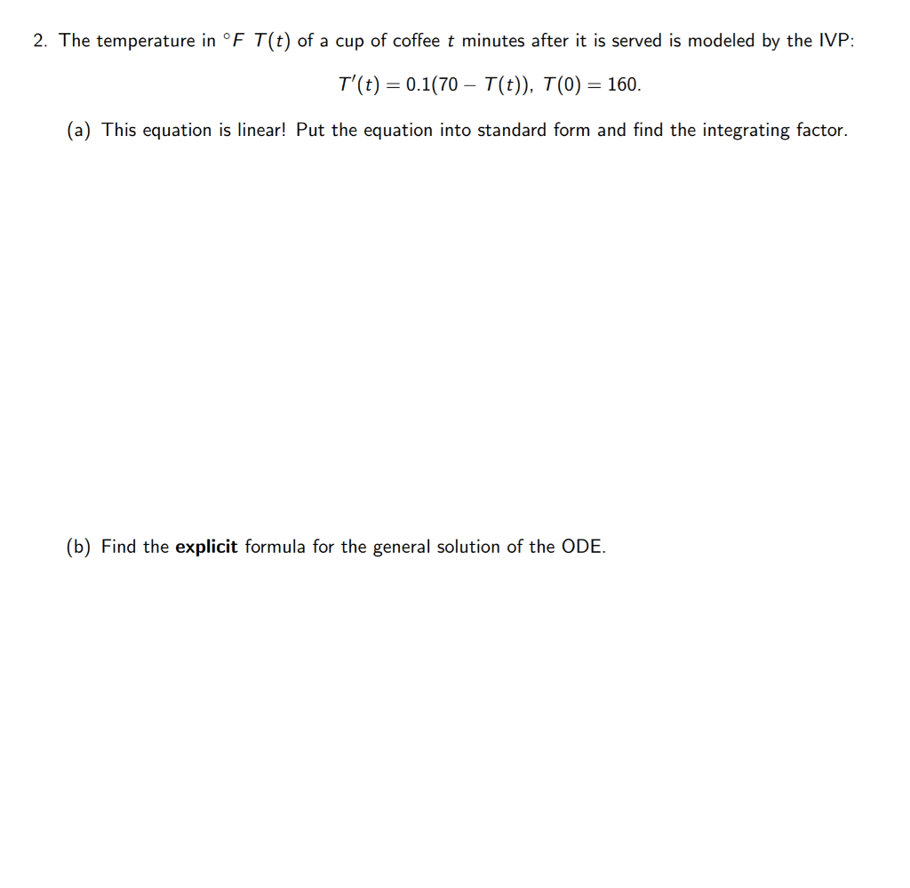 Solved 2. The temperature in °F T(t) of a cup of coffee t | Chegg.com