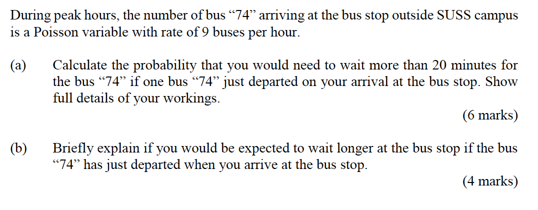 Solved During peak hours, the number of bus “74” arriving at | Chegg.com
