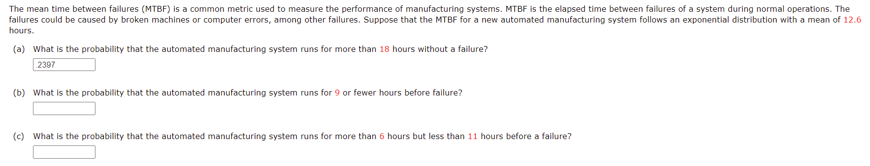 Solved The mean time between failures (MTBF) is a common | Chegg.com