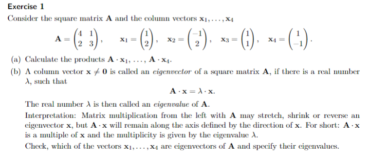 Solved Exercise 3 (Calculation of eigenvectors) To calculate | Chegg.com
