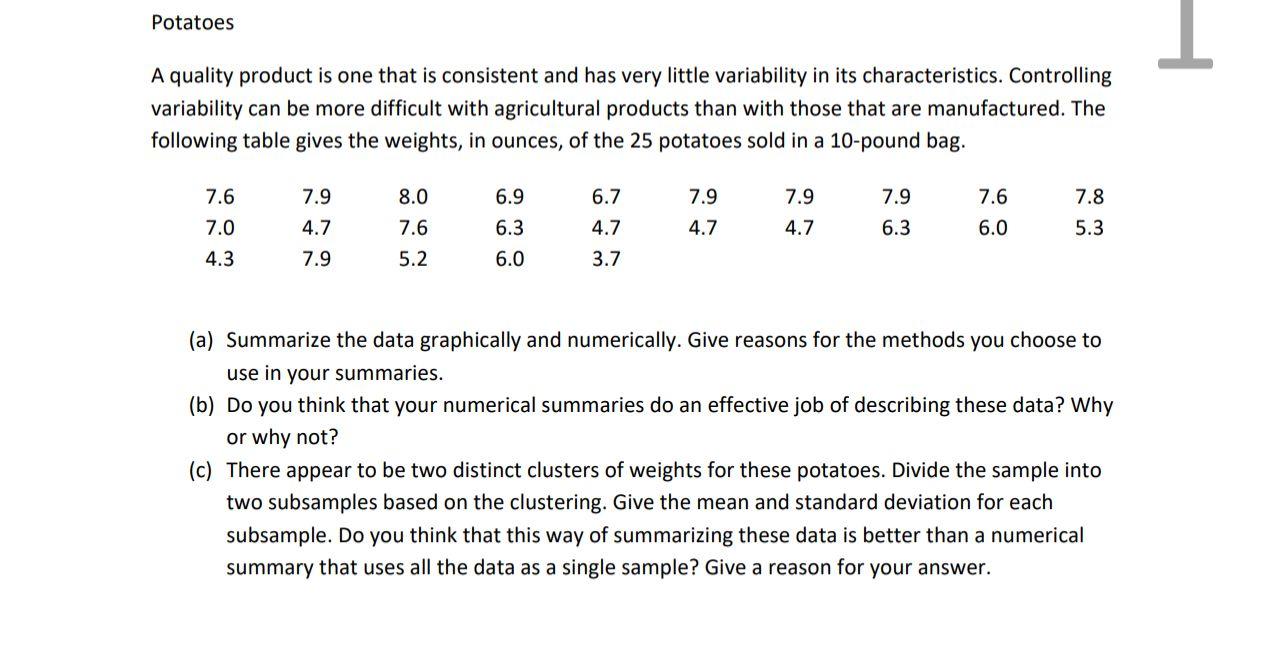 Solved Potatoes A quality product is one that is consistent | Chegg.com