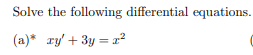 Solved Solve the following differential equations. | Chegg.com