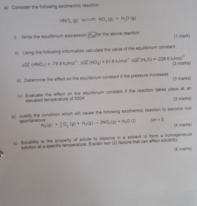 a) Consider the following exothermic reaction: HNO, | Chegg.com