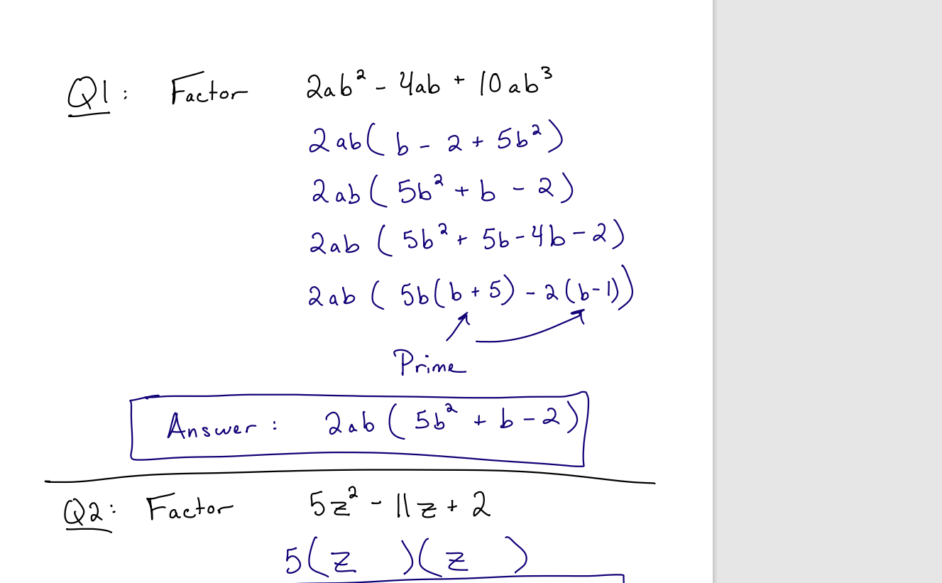 Solved 2ab2−4ab+10ab3 2ab(b−2+5b2) 2ab(5b2+b−2) | Chegg.com