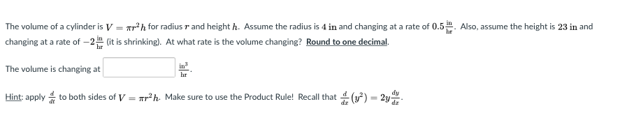 Solved The volume of a cylinder is V=πr2h for radius r and | Chegg.com