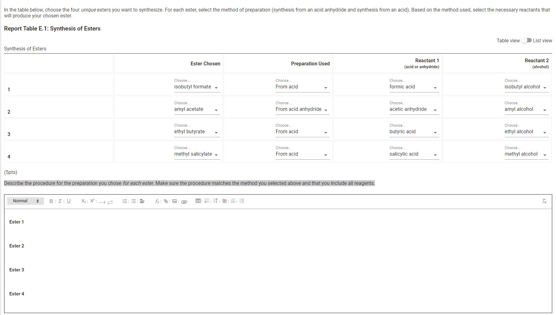 Solved will produce your chosen ester.Report Table E.1: | Chegg.com