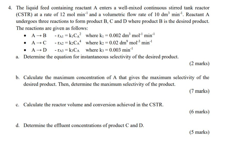 Solved 4. The liquid feed containing reactant A enters a | Chegg.com