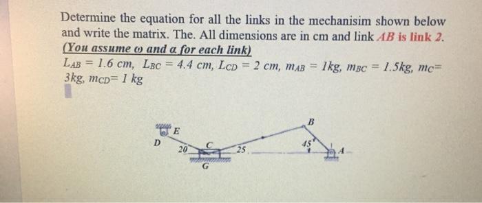 Determine the equation for all the links in the | Chegg.com