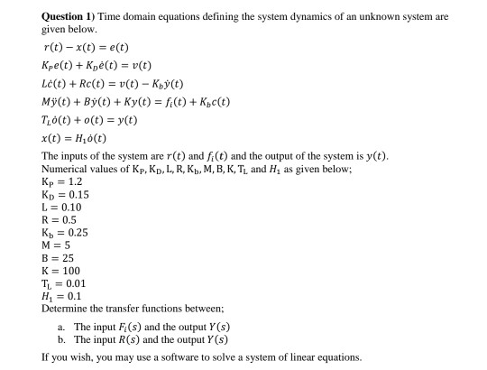 Solved Question 1) Time domain equations defining the system | Chegg.com