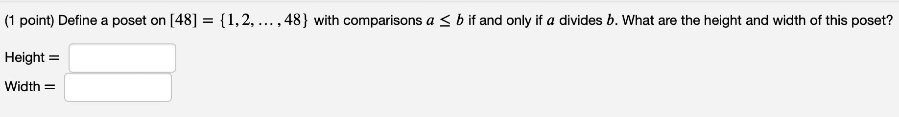 Solved (1 point) Define a poset on [48] = {1, 2, ..., 48} | Chegg.com