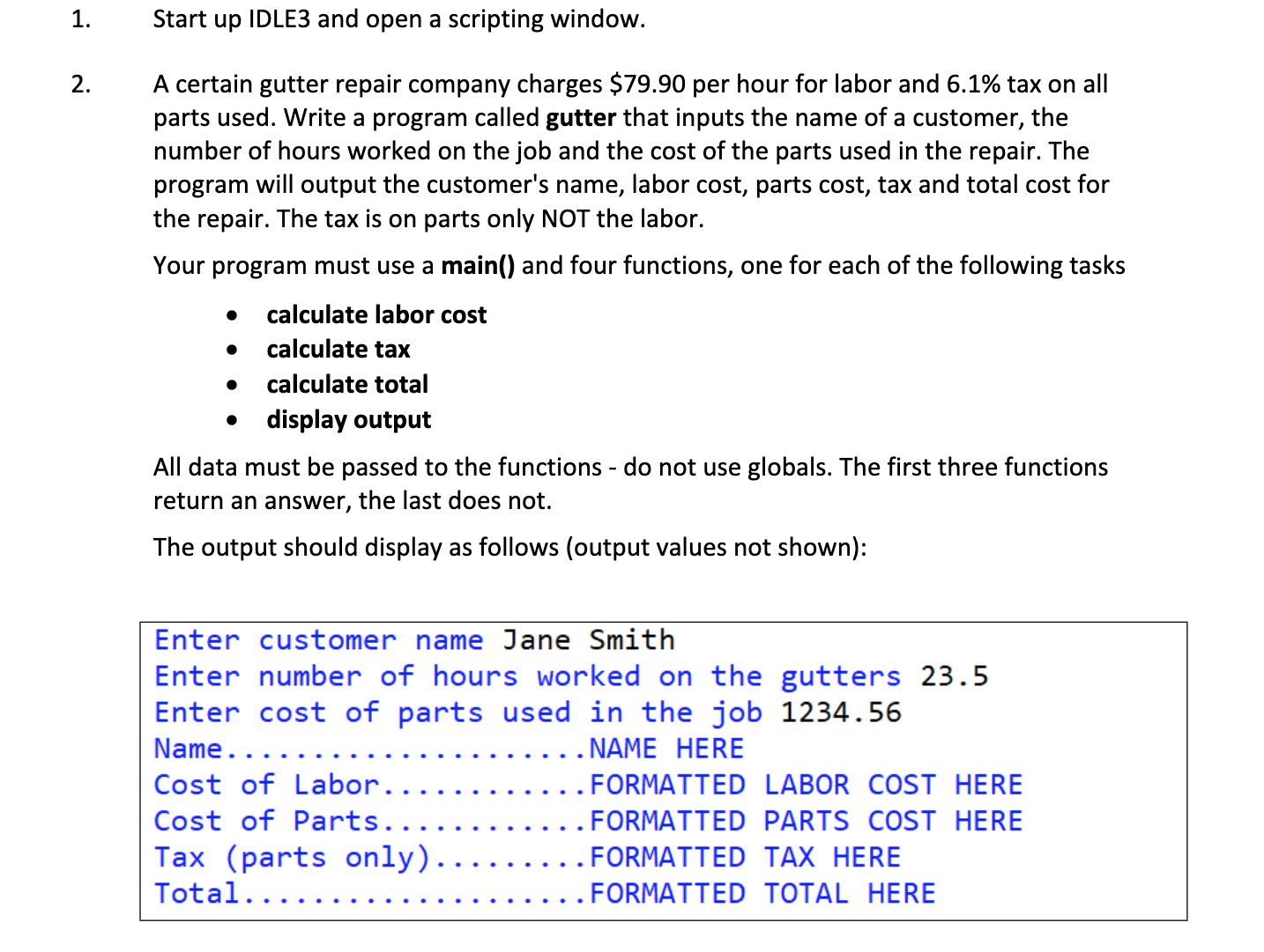 Solved 1. Start up IDLE3 and open a scripting window. 2. A | Chegg.com