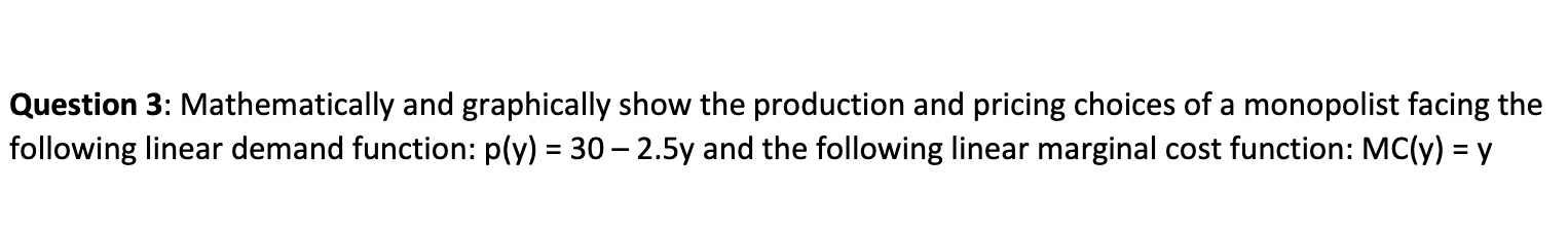 Solved Question 3: Mathematically and graphically show the | Chegg.com