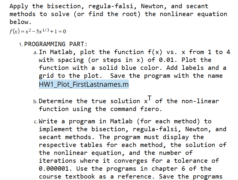 Solved Apply the bisection, regula-falsi, Newton, and secant | Chegg.com
