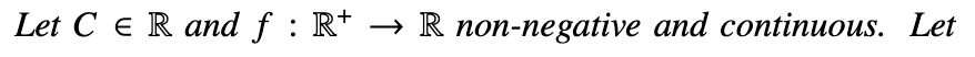 Solved Let C∈R and f:R+→R non-negative and continuous. | Chegg.com
