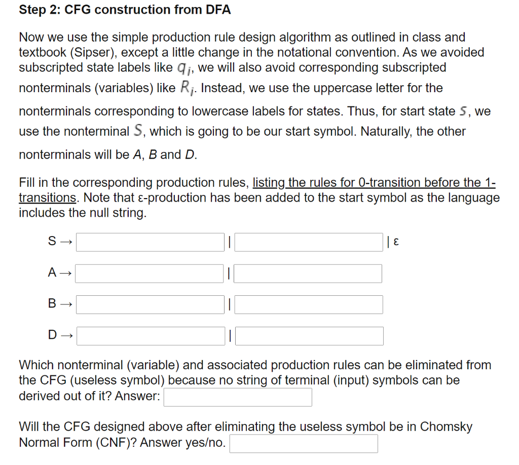 Solved Step 2: CFG construction from DFA Now we use the | Chegg.com