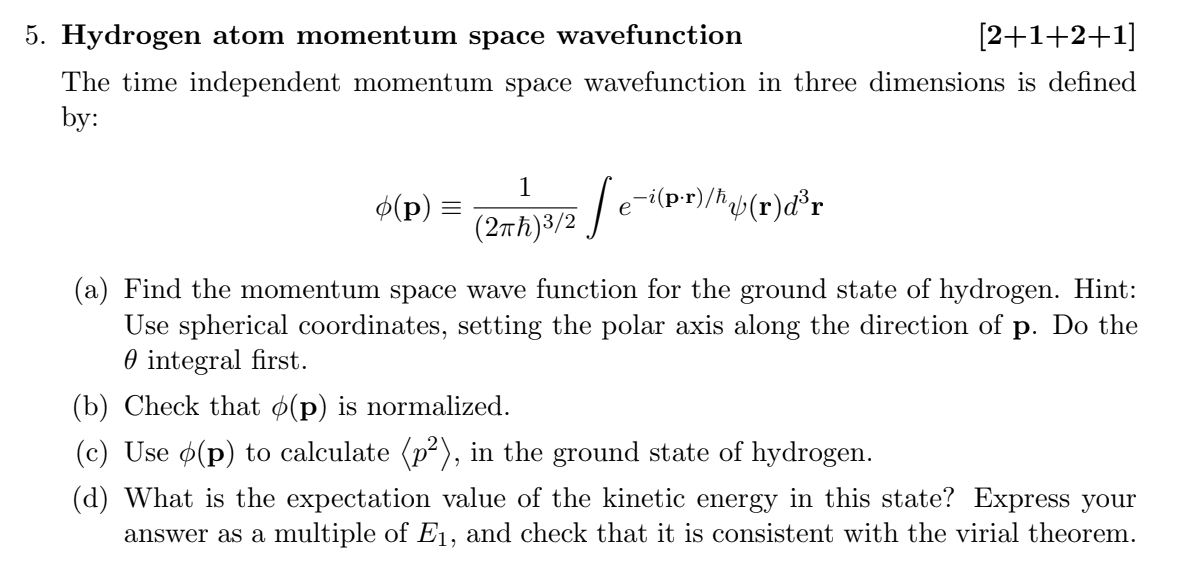 Solved 5 Hydrogen Atom Momentum Space Wavefunction